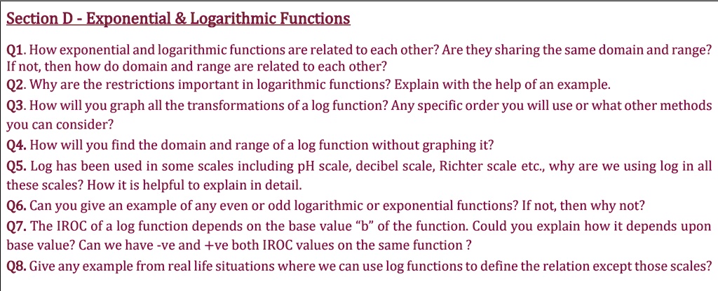 SOLVED: Section D - Exponential Logarithmic Functions Q1. How are ...
