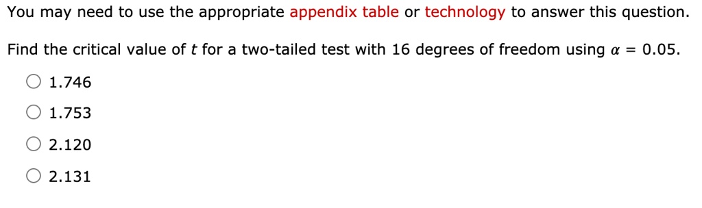 SOLVED: You may need to use the appropriate appendix table or technology to answer this question ...