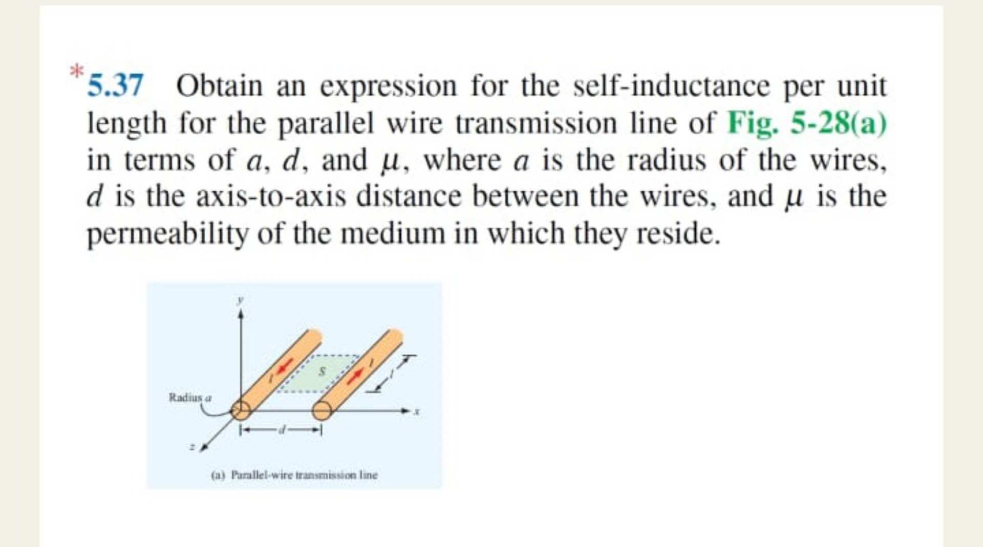 *5.37 Obtain an expression for the self-inductance per unit length for ...