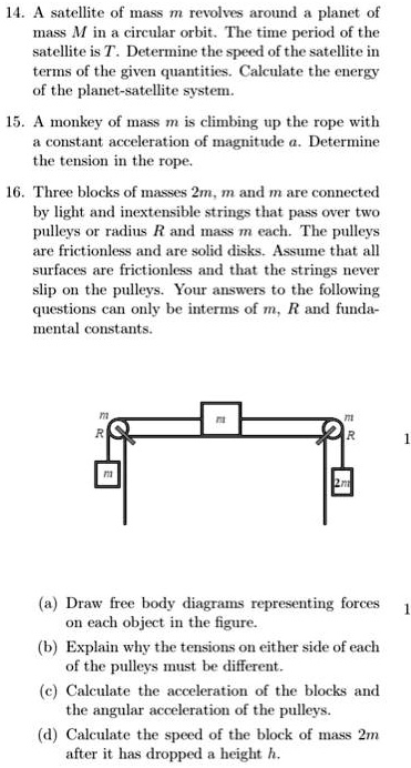 SOLVED: satellite of Mitss revolie ATOud planet of mass M in circular ...