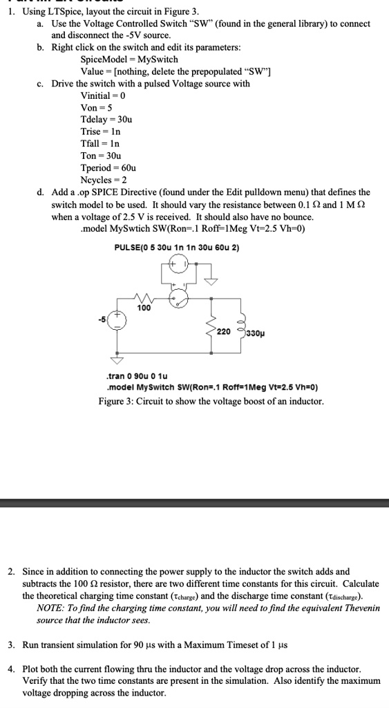 1using ltspice layout the circuit in figure 3 a use the voltage controlled switch sw found in ...