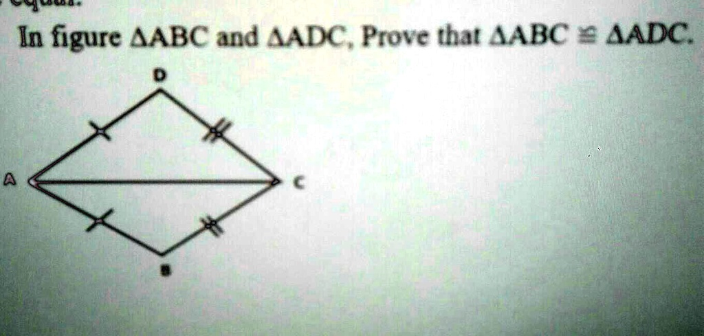 Solved In Figure Triangle Abc And Triangle Adc Prove That Triangle
