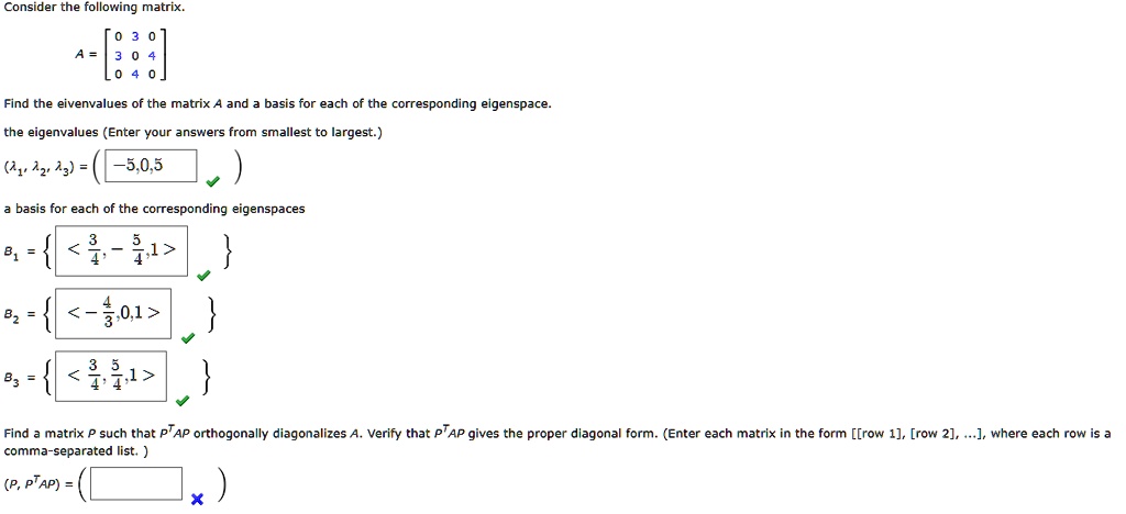 Consider the following matrix. A = Find the eigenvalues of the matrix A ...