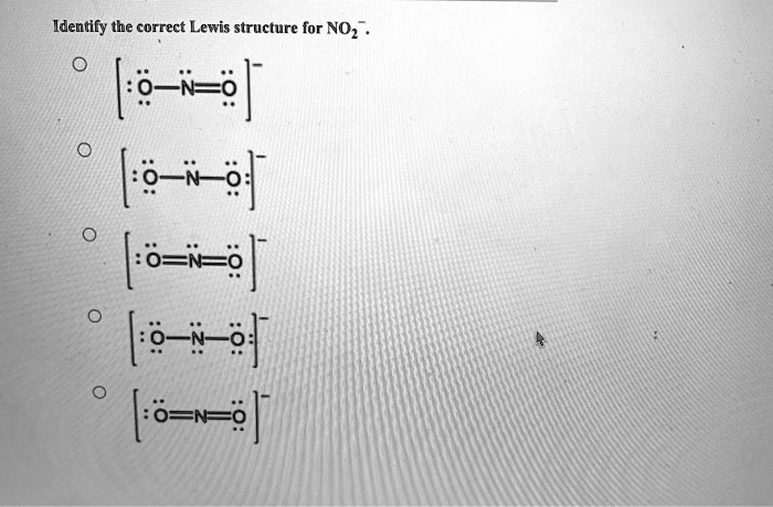 Identify the correct Lewis structure for NO2.