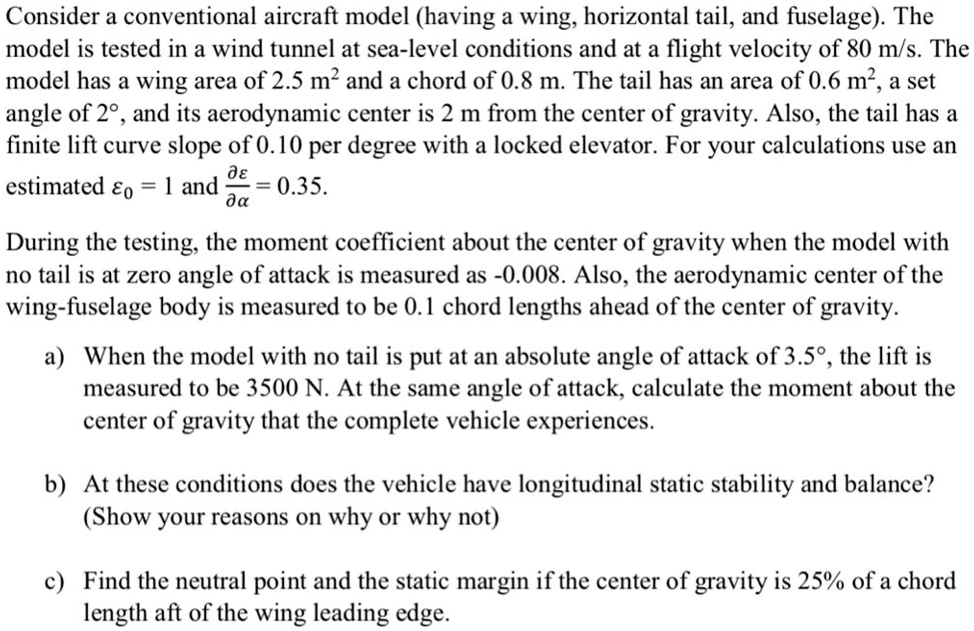 SOLVED: Consider a conventional aircraft model (having a wing, horizontal tail, and fuselage ...