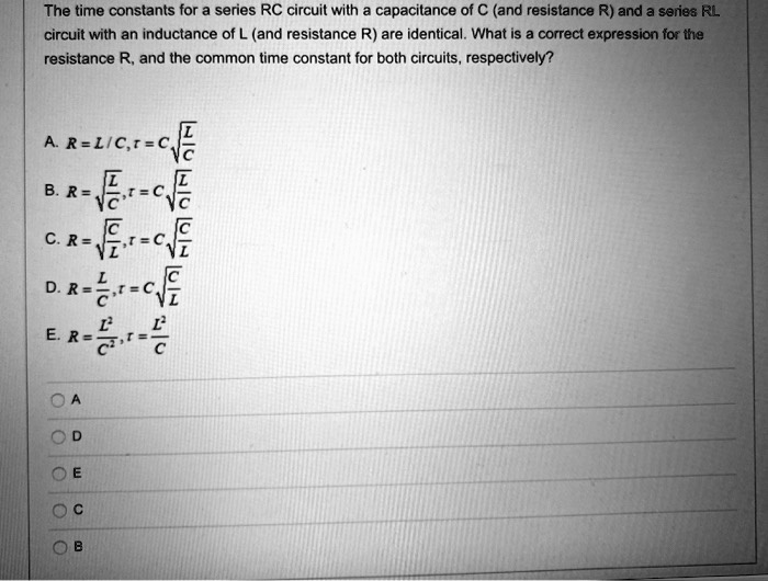 SOLVED:The time constants for series RC circuit with capacitance of C (and resistance R) and ...