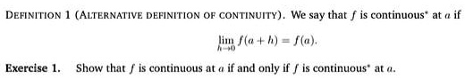 SOLVED: Texts: DEFINITION 1 (ALTERNATIVE DEFINITION OF CONTINUITY): We say that f is continuous ...