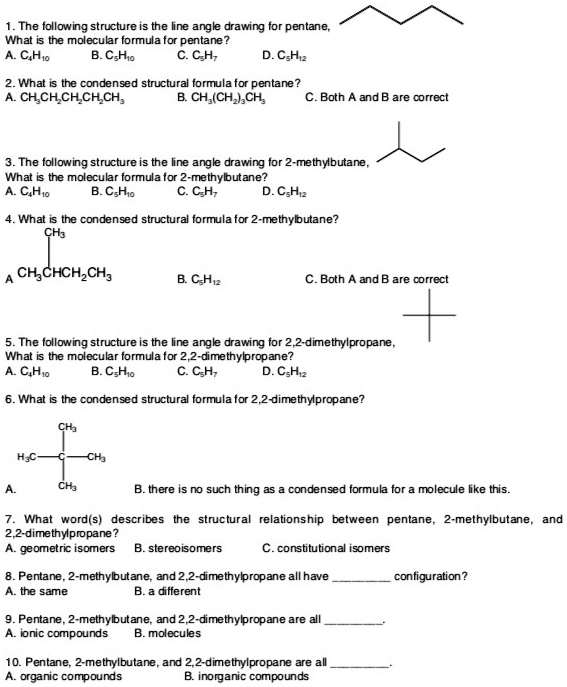 SOLVED: The following structure is the line angle drawing for pentane ...