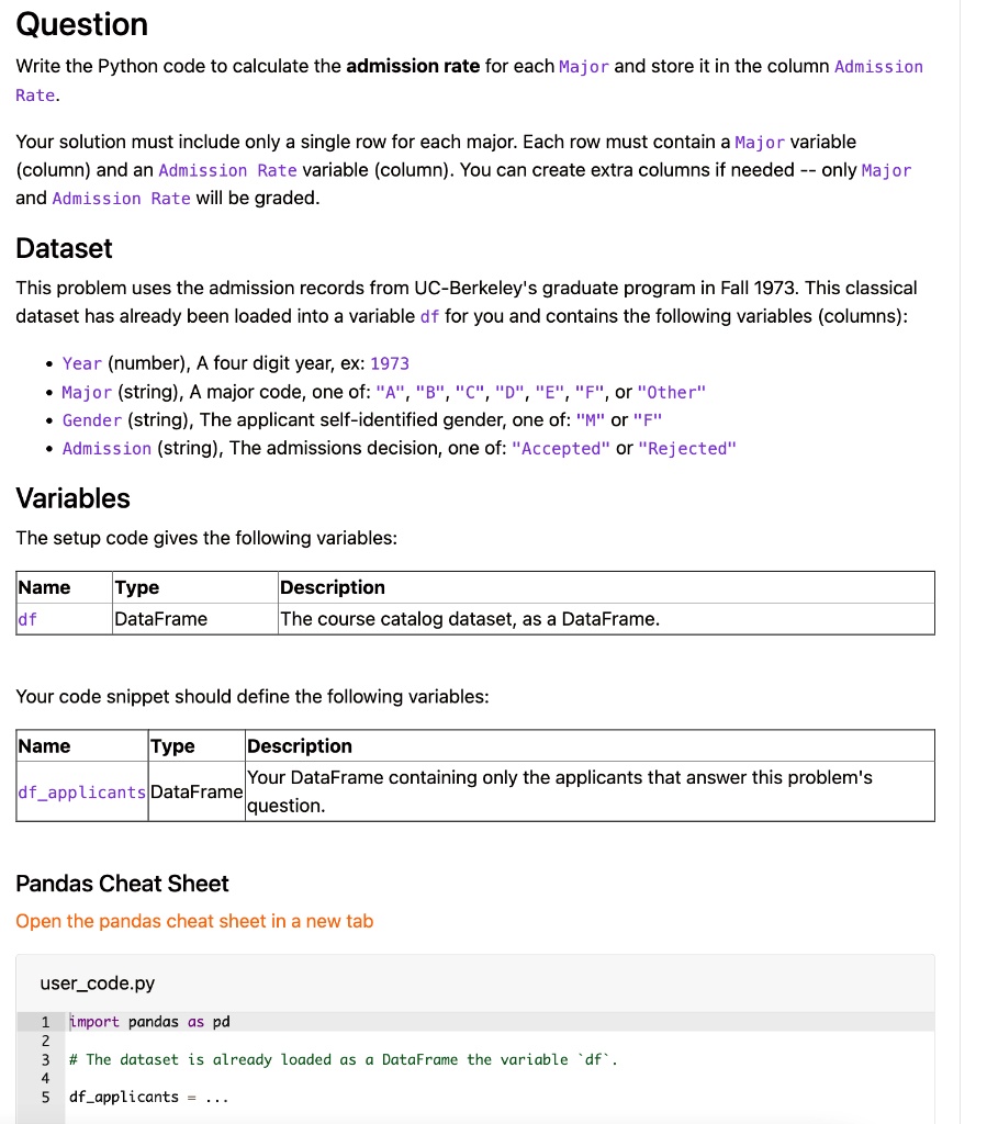 SOLVED: Write the Python code to calculate the admission rate for each Major and store it in the ...