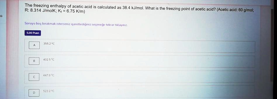 SOLVED: The freezing enthalpy of acetic acid 8.314 calculated as 38.4 ...