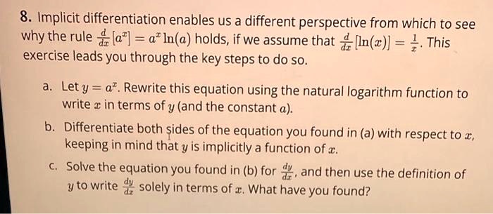 8. Implicit differentiation enables us a different perspective from which to see why the rule (d ...