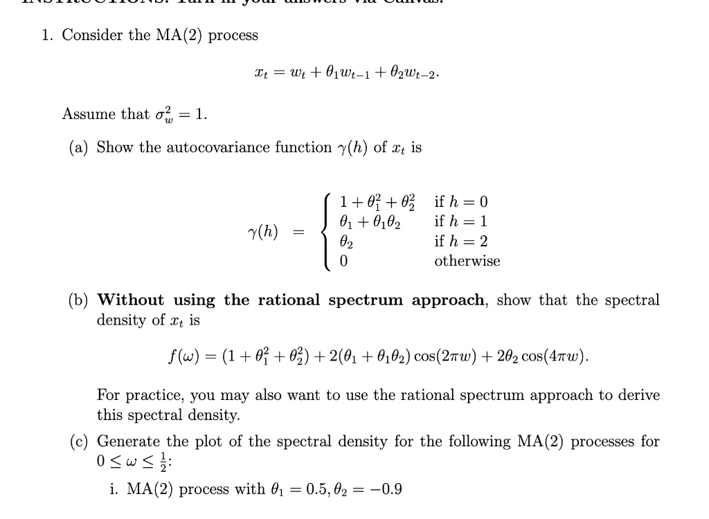 VIDEO solution: Consider the MA(2) process: It = Wt + 0.1Wt-1 + 0.2Wt-2 ...