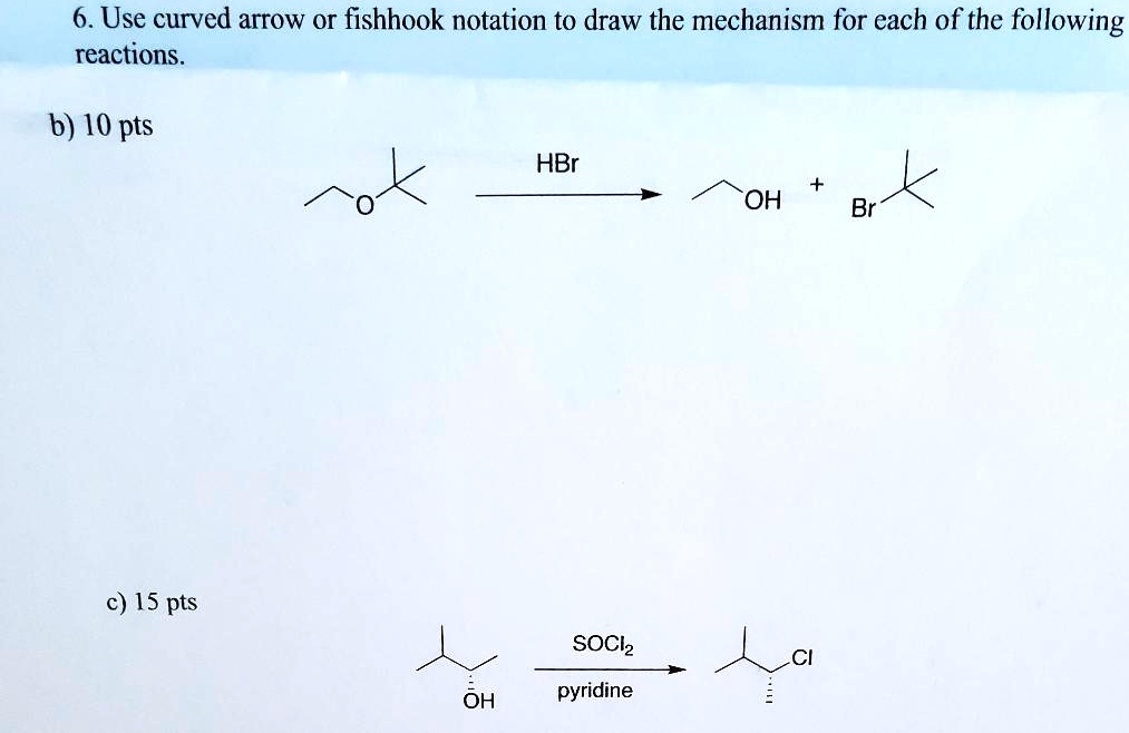SOLVED: Use curved arrow or fishhook notation to draw the mechanism for each of the following ...