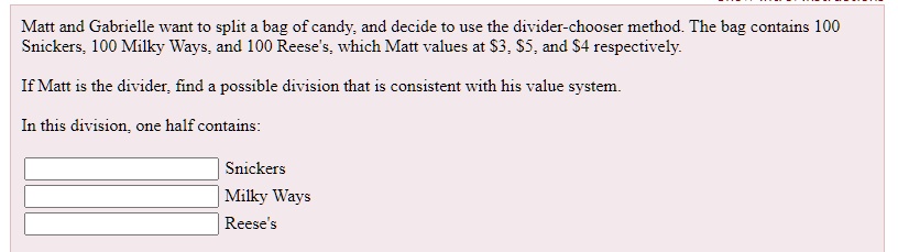 SOLVED: Matt and Gabrielle want to split bag " of candy; and decide to ...