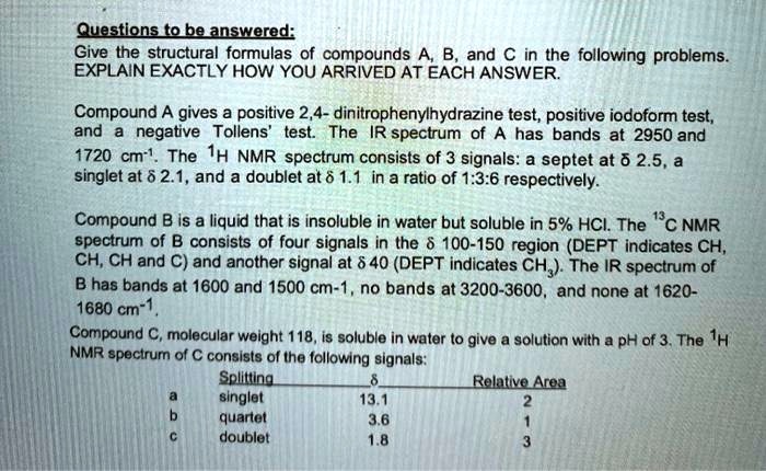 SOLVED: Compound A gives a positive 2,4-dinitrophenylhydrazine test ...