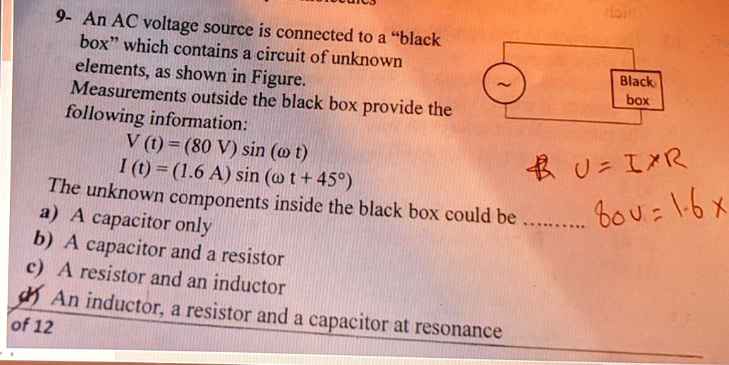 SOLVED: Please provide a full detailed explanation. 9- An AC voltage ...