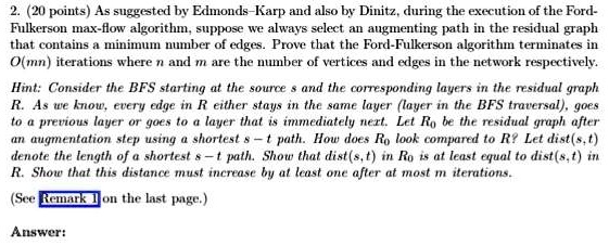 SOLVED: As suggested by Edmonds-Karp and also by Dinitz, during the ...