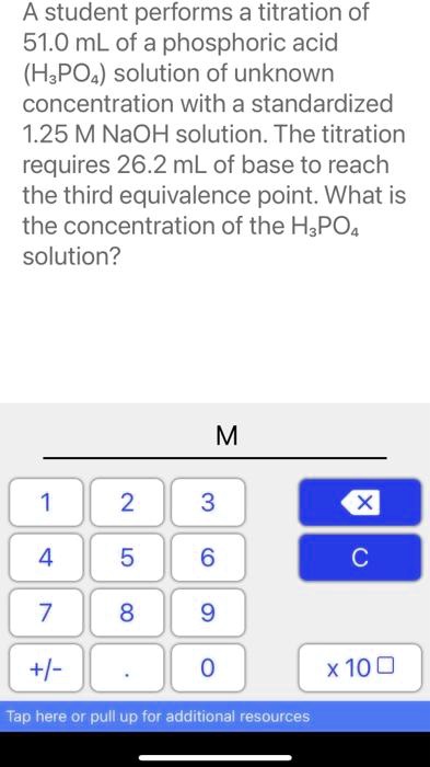 a student performs a titration of 510 ml of a phosphoric acid hzpoa solution of unknown ...