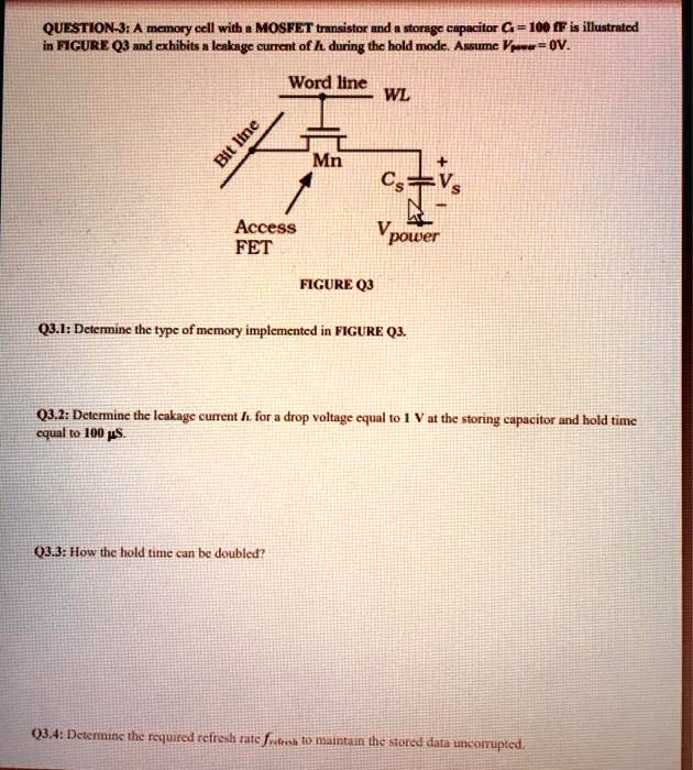 question 3a memory ccll with a mosfet transistor and a storage ...