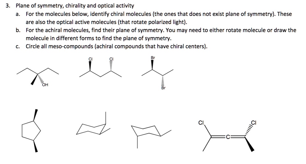 plane of symmetry chirality and optical activity for the molecules ...