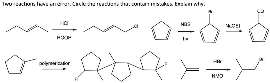 SOLVED: Two reactions have an error. Circle the reactions that contain ...