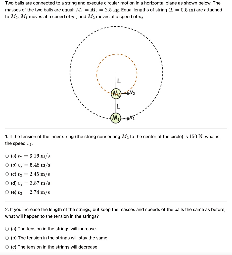 SOLVED: Two balls are connected to a string and execute circular motion ...