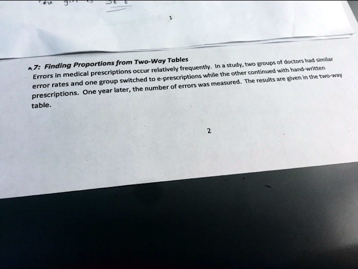 SOLVED: Proportions from Two-Wav Tablee Eroups of doctors had similar 7: Finding occur ...