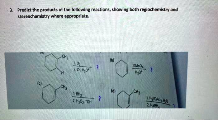 predict the products of the following reactions showing both ...