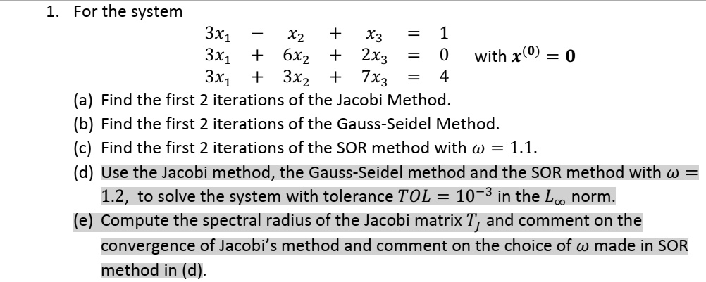 SOLVED:For the system 3X1 X2 + X3 3X1 + 6X2 + 2x3 0 with x(0) = 0 3x1 ...