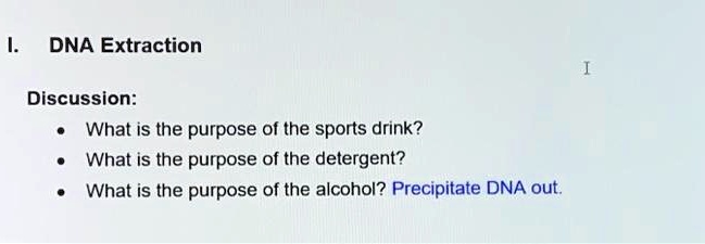 SOLVED:DNA Extraction Discussion: What is the purpose of the sports ...