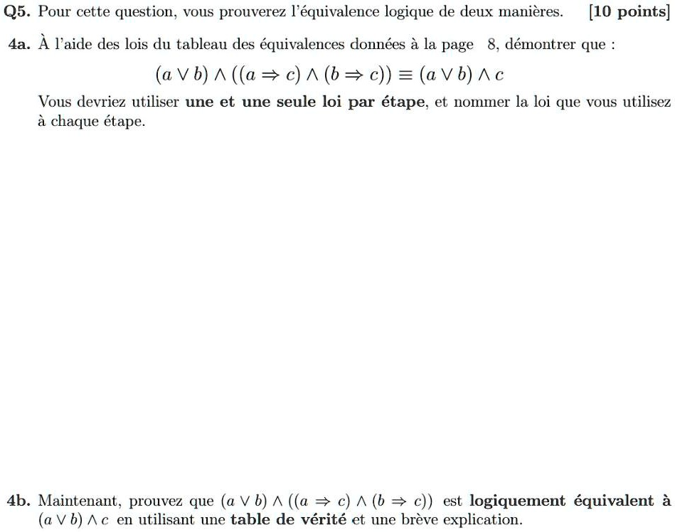 SOLVED: Q5. For this question, you will prove logical equivalence in two ways. [10 marks] 4a ...