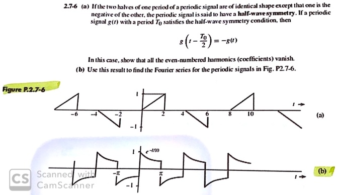 SOLVED: Negative of the other, the periodic signal is said to have a ...