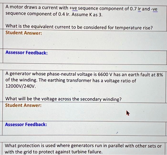 SOLVED: A motor draws a current with a positive sequence component of 0.7 Ir and a negative ...
