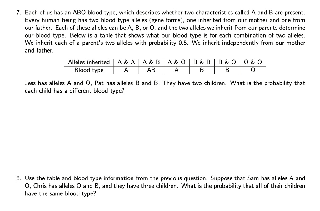 SOLVED: Each of us has an ABO blood type, which describes whether two ...