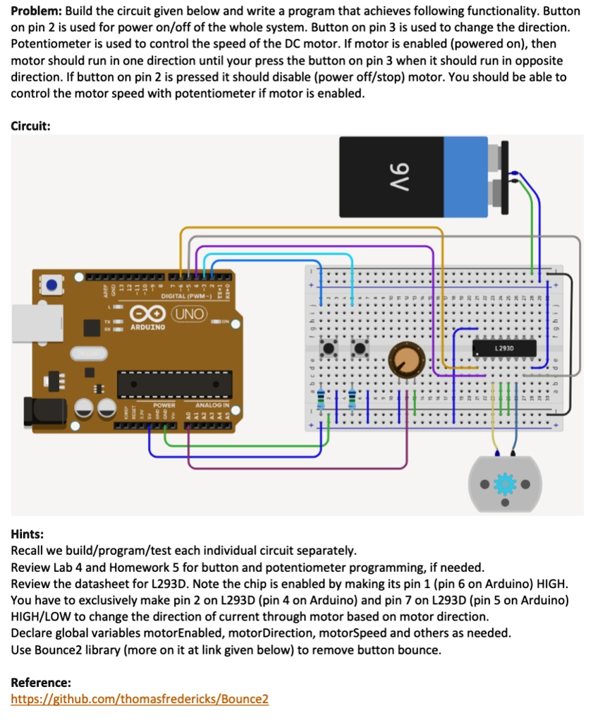 SOLVED: Problem: Build the circuit given below and write a program that achieves the following ...