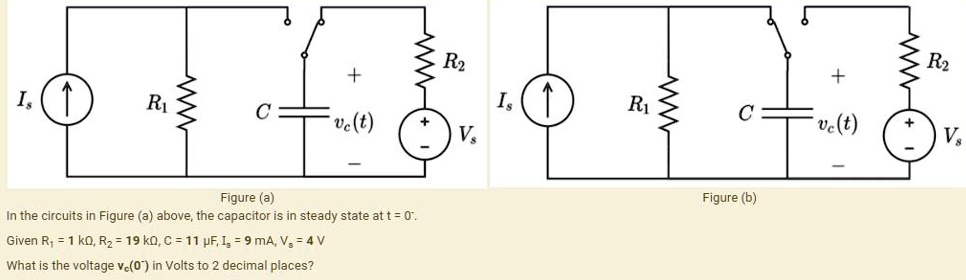 SOLVED: Given R1 = 1 kÎ©, R2 = 19 kÎ©, C = 11 Î¼F, Is = 9 mA, Vs = 4 V ...