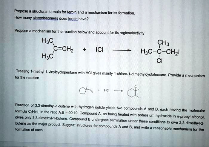 SOLVED: Propose a structural formula for terpin and a mechanism for its ...