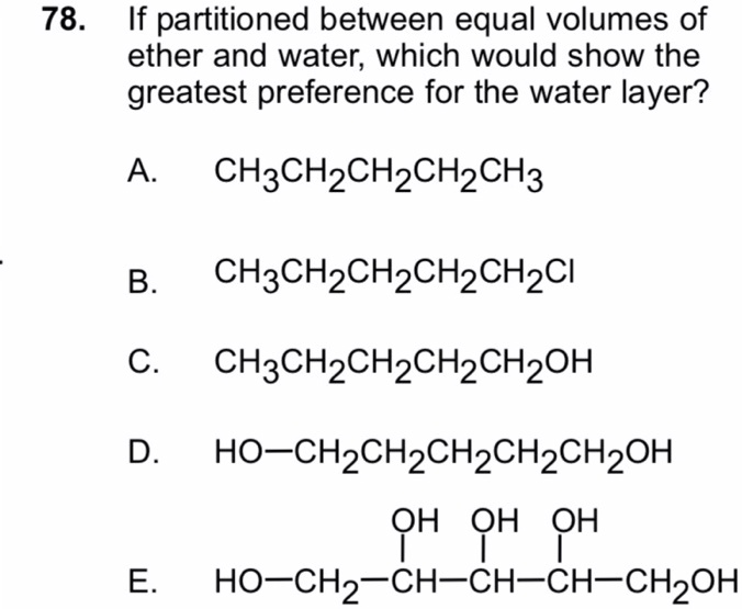 SOLVED: 78 If partitioned between equal volumes of ether and water ...