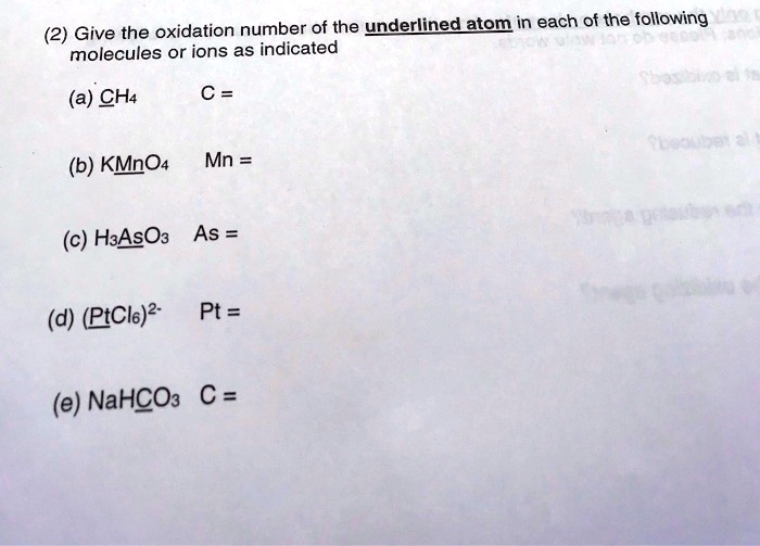 Solved 2 Give The Oxidation Number Of The Underlined Atom In Each Of