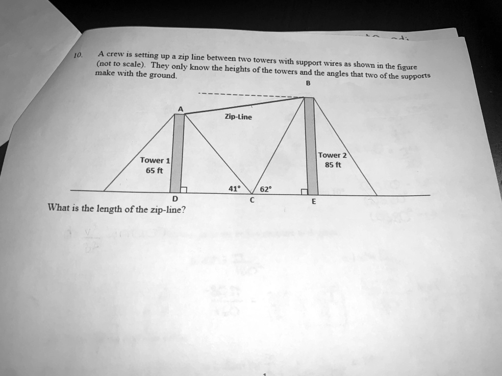 SOLVED: A crew is setting up a zip line between two towers with support ...