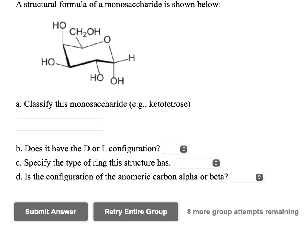 SOLVED: A structural formula of a monosaccharide is shown below: HO ...