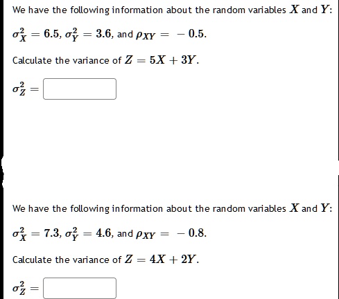 We have the following information about the random variables X and Y ...