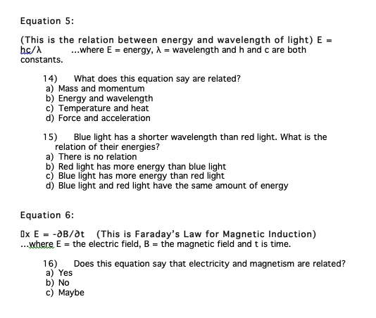 SOLVED: Equation 5: (This is the relation between energy and wavelength ...