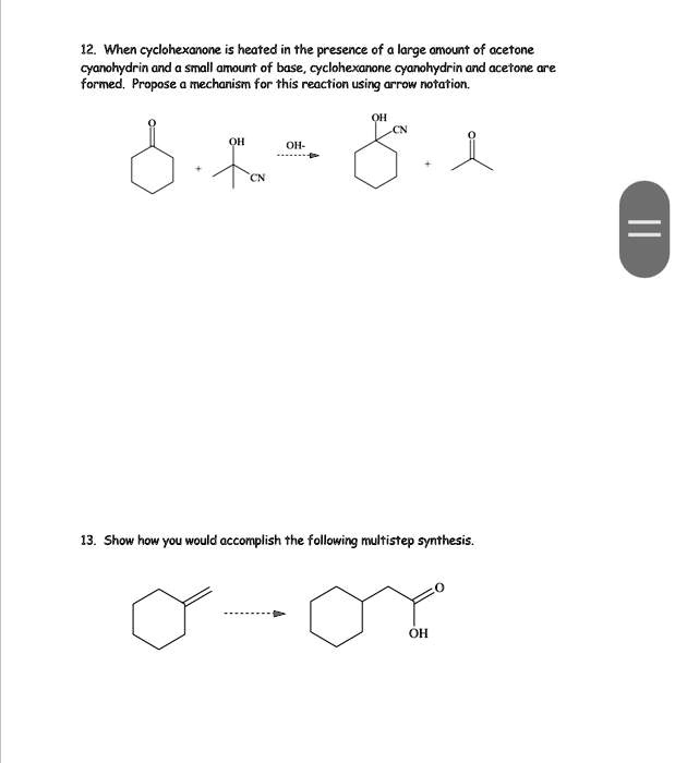 SOLVED: When cyclohexanone heated in the presence of lorge omount of ...