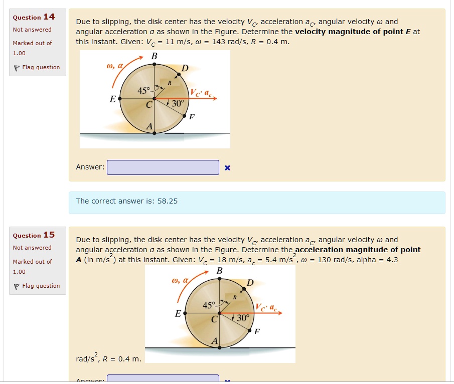 SOLVED: Question 14 Not answered Due to slipping, the disk center has the velocity Vc ...