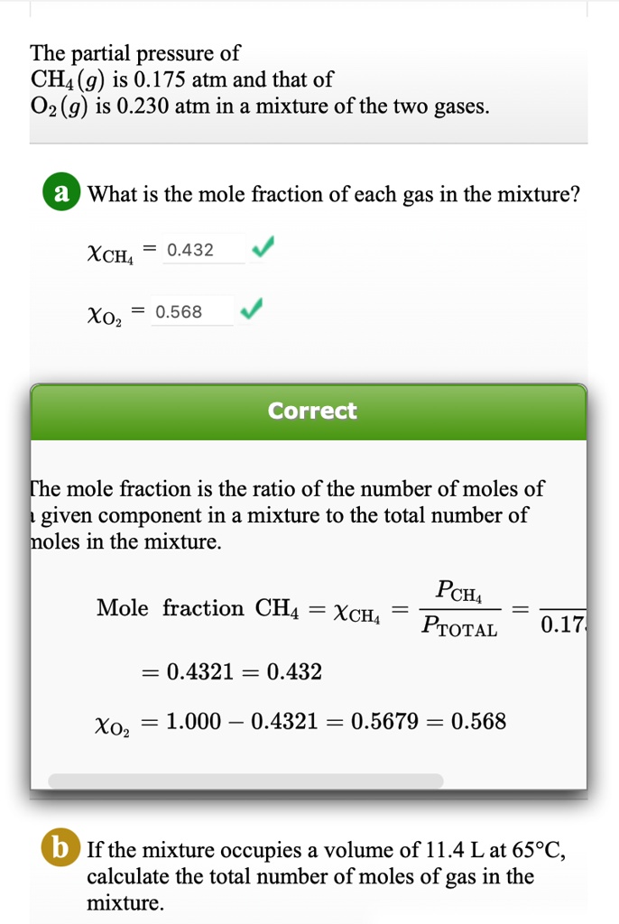 SOLVED: The partial pressure of CH4 (g) is 0.175 atm and that of O2 (g) is 0.230 atm in a ...