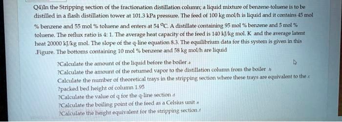 SOLVED: In the Stripping section of the fractionation distillation ...