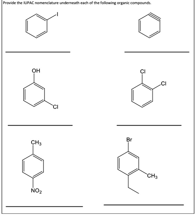 SOLVED: Provide the IUPAC nomenclature underneath each of the following organic compounds OH CH3 ...