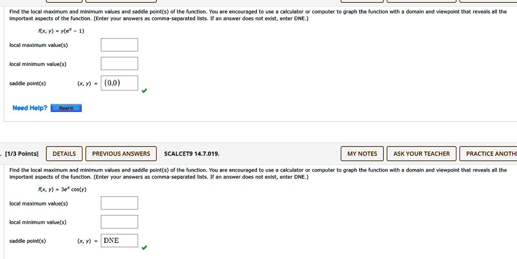 Solved Find The Local Maximum And Minimum Values And Saddle Points Of The Function You Are