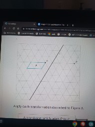 SOLVED: the question was apply each transformation described to figure a a translation which ...